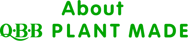 QBB PLANT MADE | Rokko Butter Co.,Ltd.
